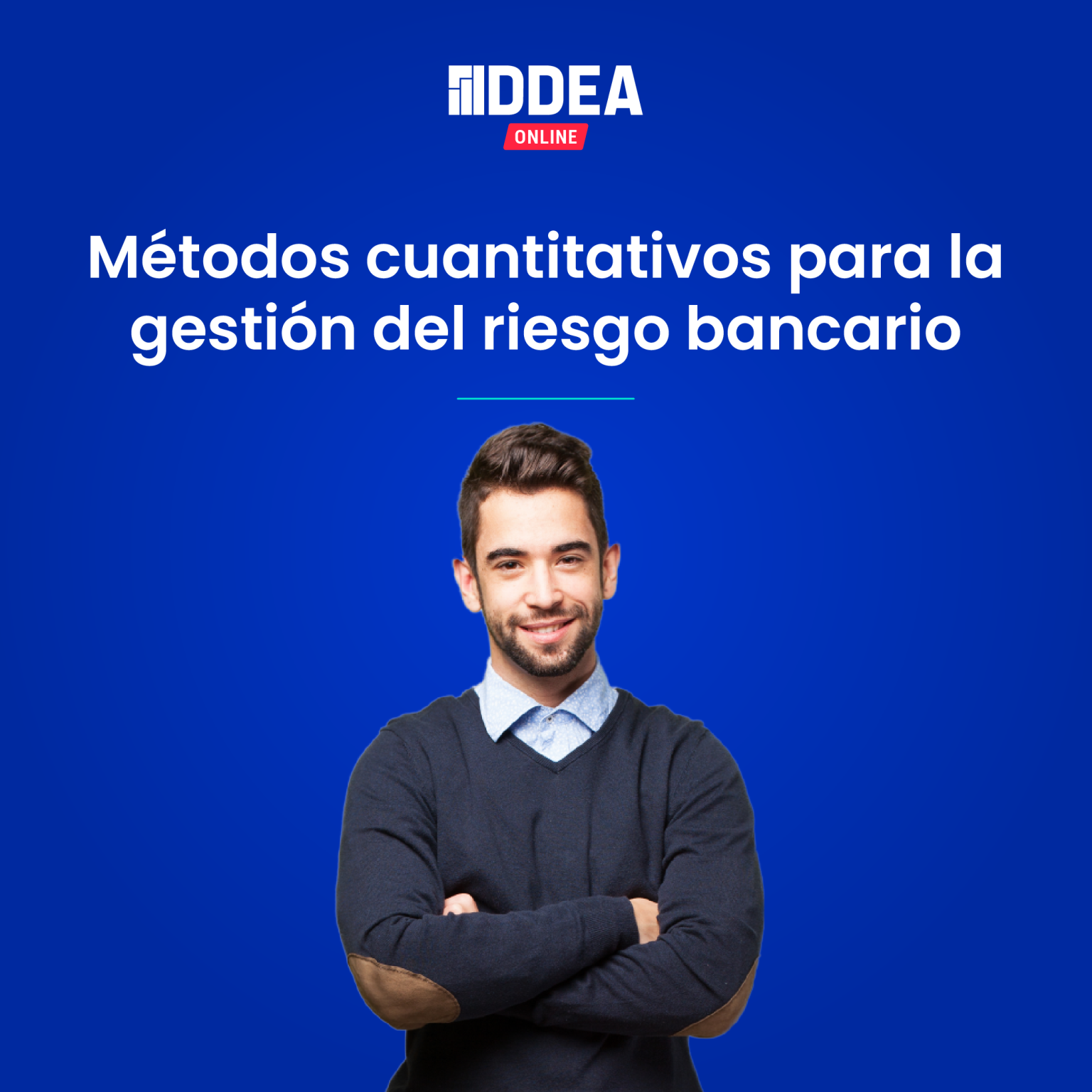 Métodos cuantitativos para la gestión del riesgo bancario - IDDEA